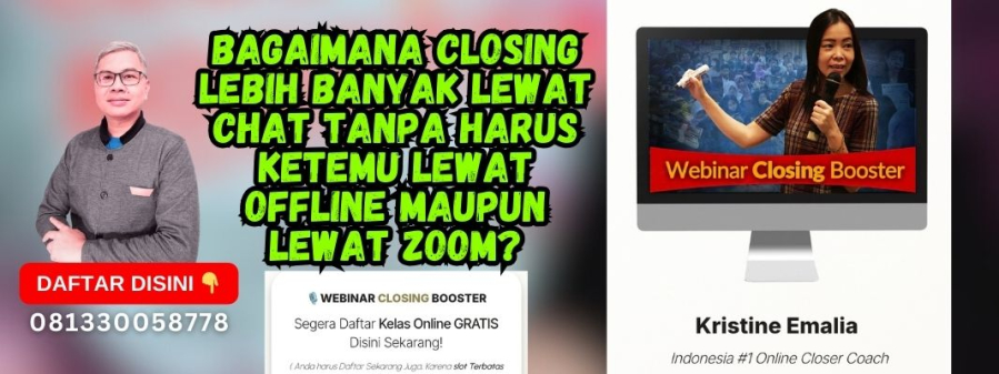 Bagaimana Closing Lebih Banyak Lewat Chat Tanpa harus Ketemu Lewat Offline Maupun Lewat Zoom 2jan25